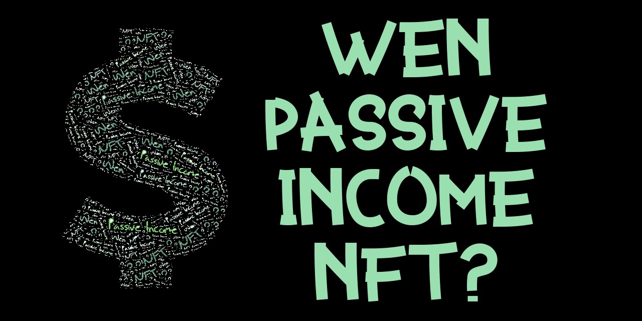 Wen Passive Income? NFT Protocol | ETHGlobal