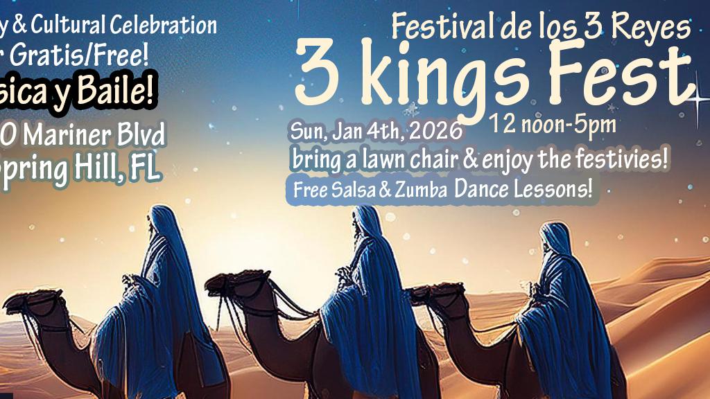 3 Kings Day Festival / Festival de los 3 Reyes - 4 JAN 2026