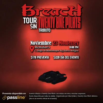 Monterrey | Breach Tour: Sin Twenty One Pilots | 23 nov 2025 | Eventufy