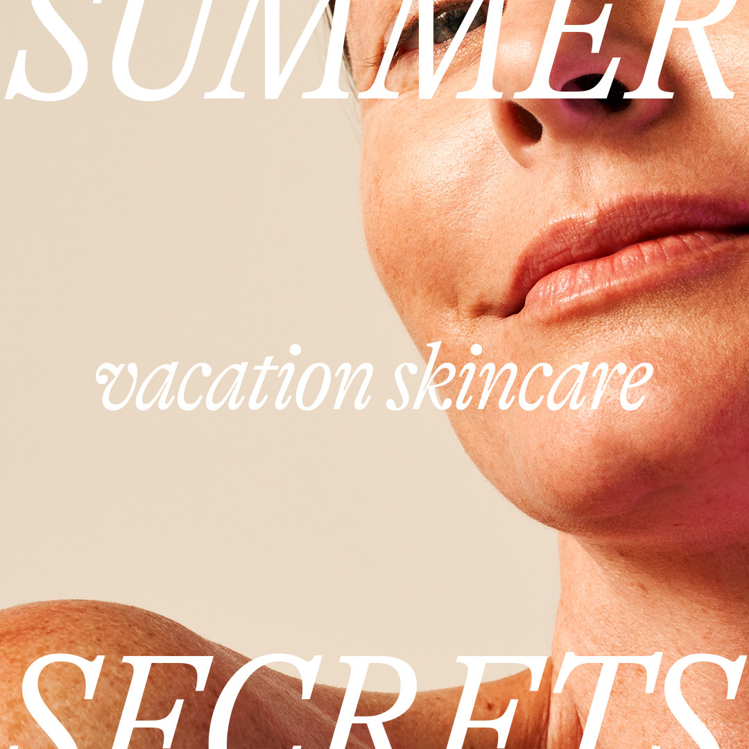 Summer Skincare Secrets