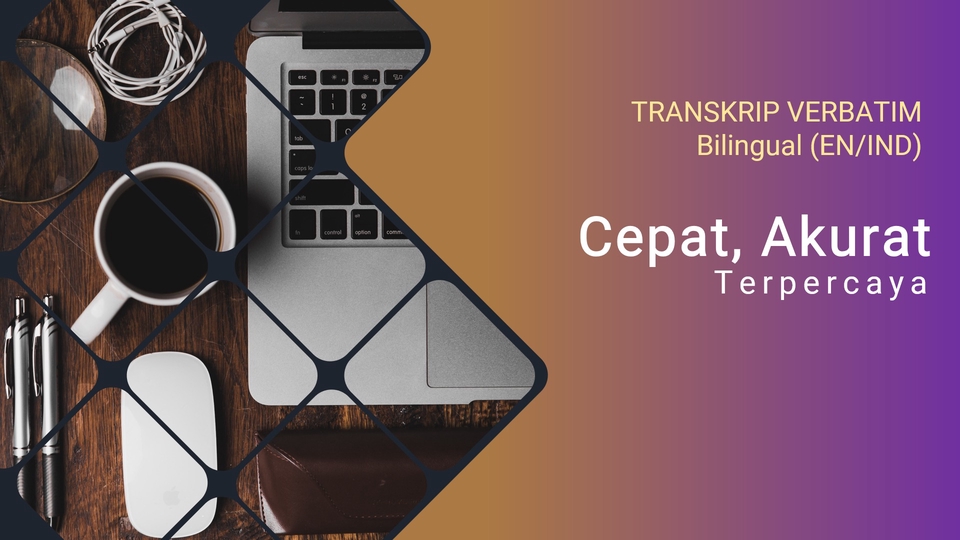 TRANSKRIP VERBATIM CEPAT DAN AKURAT (EN/IND)