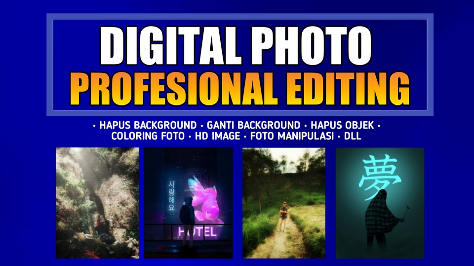 Editing Foto Profesional - Berbagai Keperluan