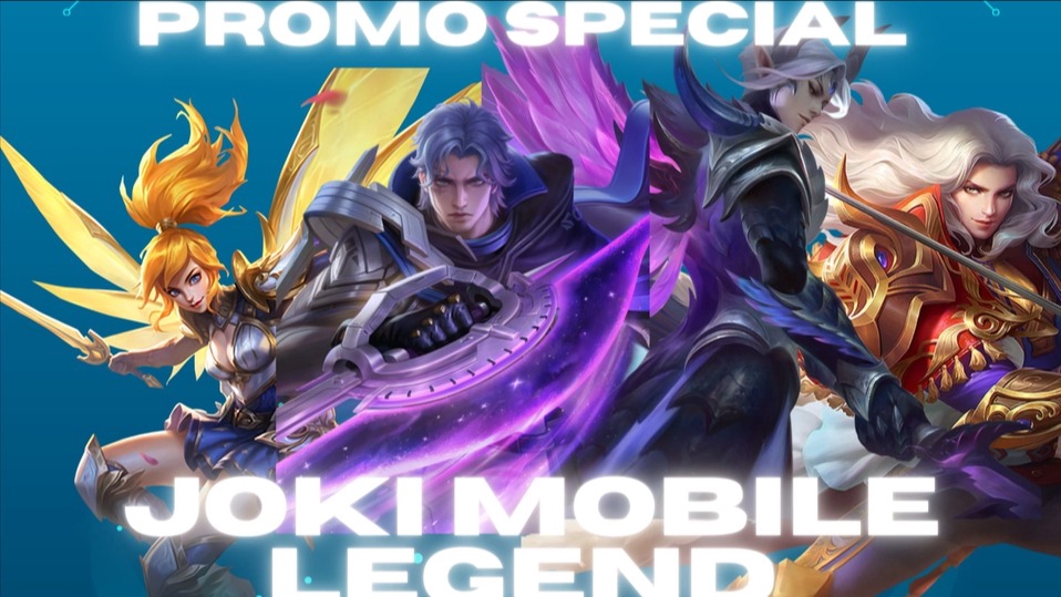 JOKI MOBILE LEGEND PENGERJAAN CEPAT , MURAH, TERPERCAYA