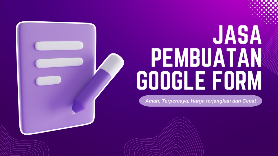 JASA PEMBUATAN GOOGLE FORM 100% TERPERCAYA