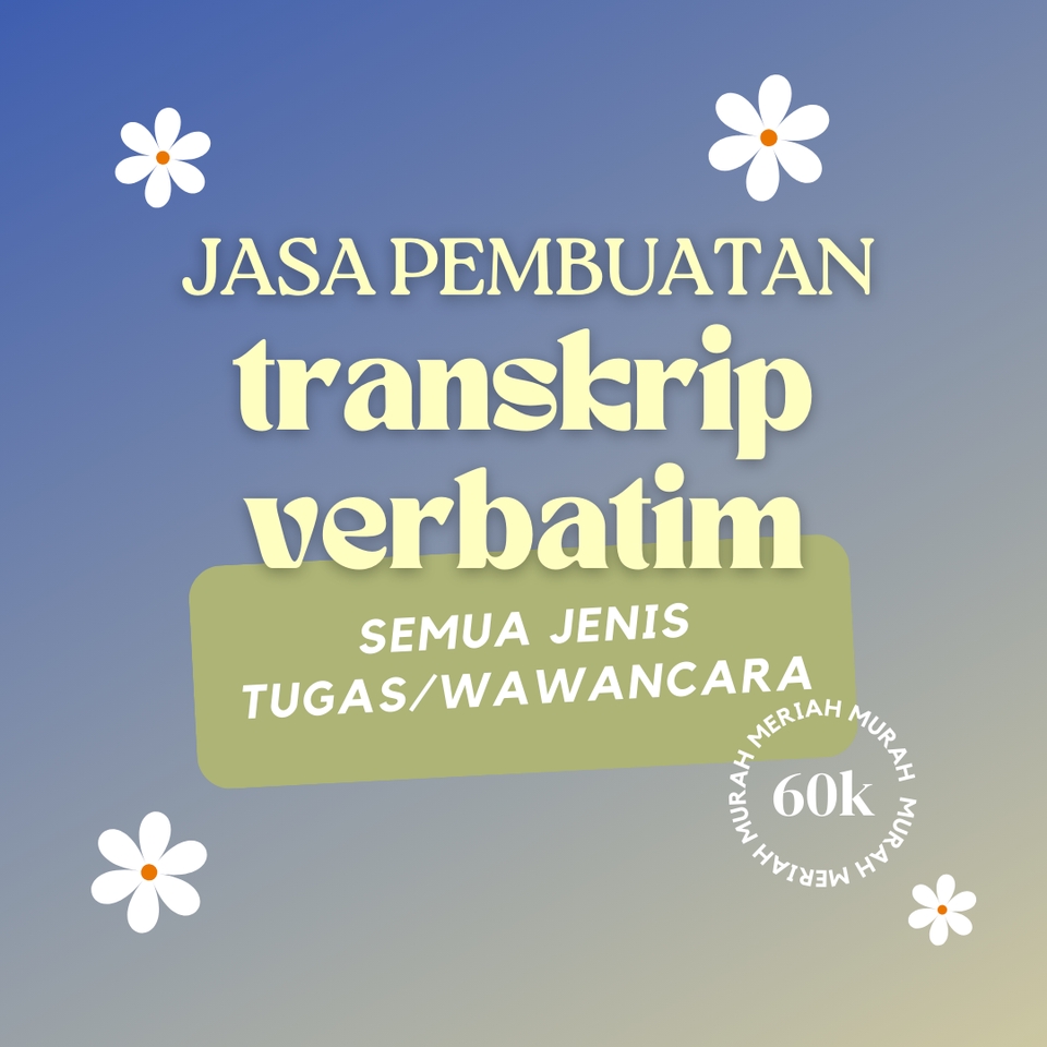 Jasa Ketik Transkrip/Verbatim Wawancara