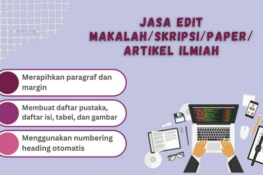 Jasa Edit Makalah/Skripsi/Paper/Artikel Ilmiah