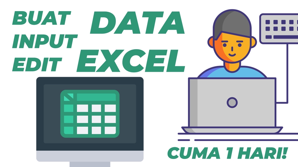 Jasa Pembuatan, Input, Edit Data di Microsoft Excel, 1 hari jadi!