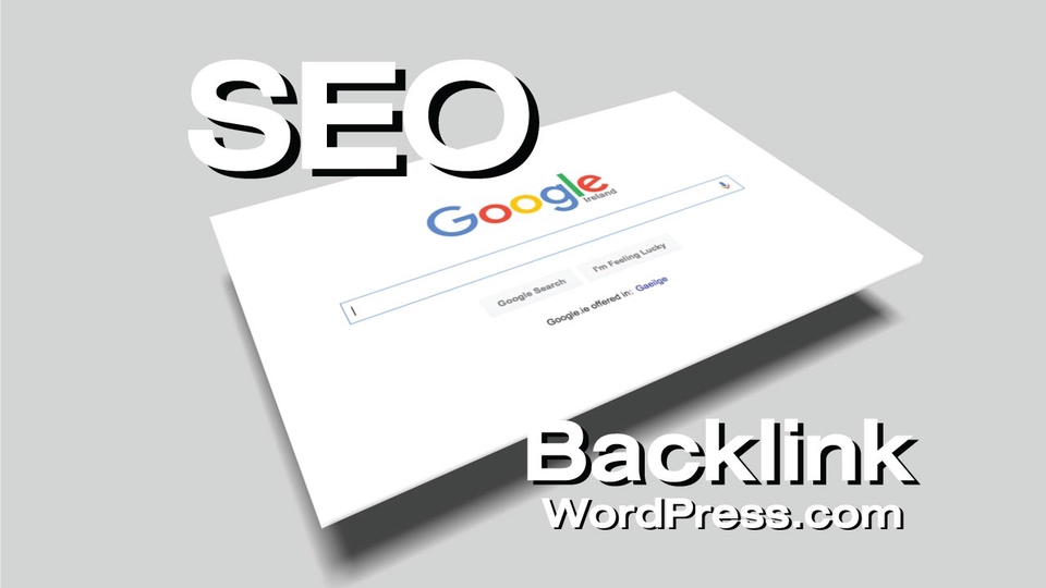 สร้าง Backlink จาก WordPress.com คุณภาพสูง ดันอันดับในหน้า Google Search โพสมือไม่บอท