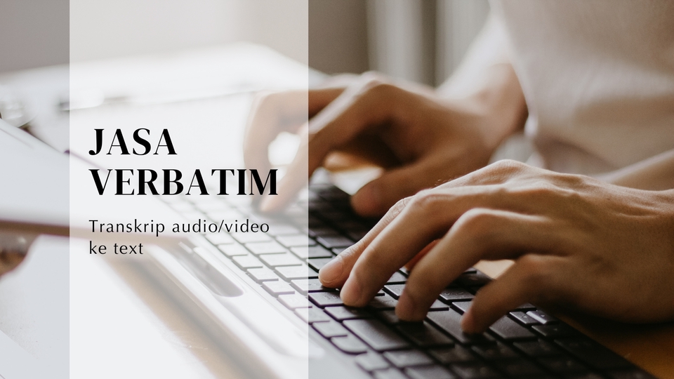 Jasa Transkrip Verbatim (Audio/Video ke Text)