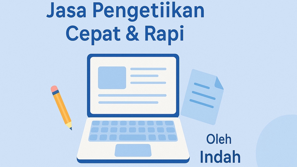 Butuh jasa pengetikan cepat, rapi dan akurat? saya siap bantu