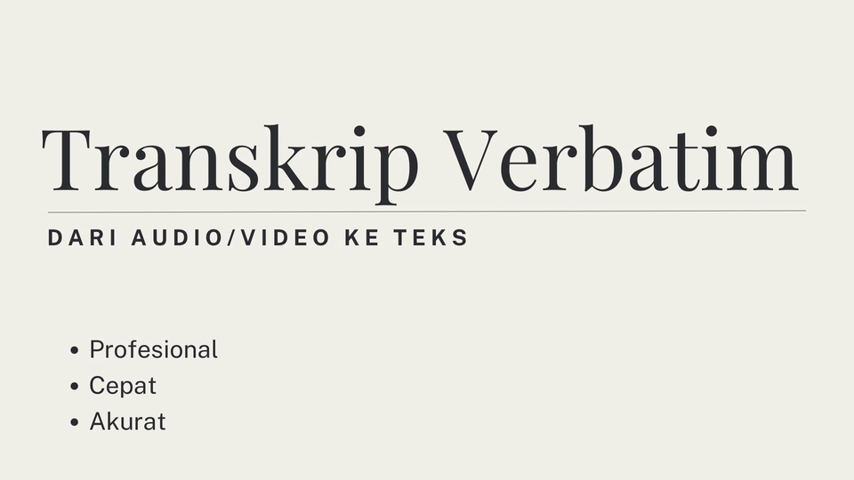 Transkrip Verbatim dari Audio/Video ke Teks (Profesional, Cepat, dan Akurat)