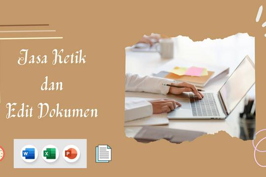 Pengetikan dan Edit Dokumen