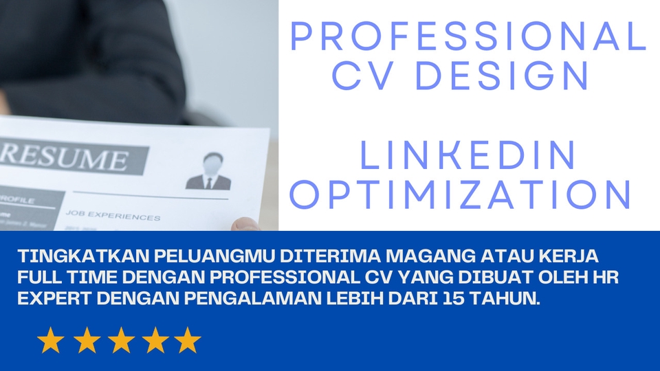 Pembuatan CV Profesional dan Optimisasi Linkedin oleh HR Expert