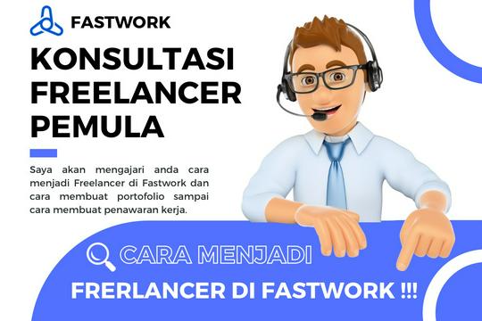 Konsultasi Menjadi Freelancer Pemula di FASTWORK