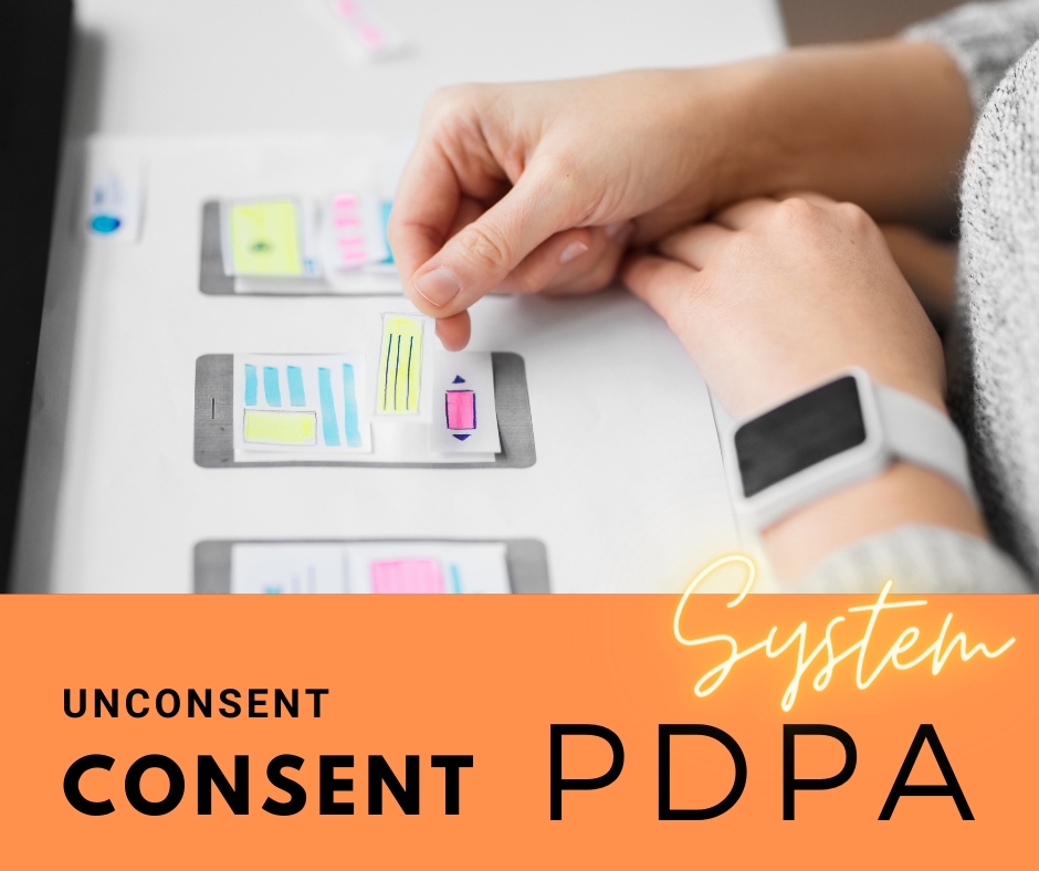 การทำConsent-Unconsent กับลูกค้าเก่าและลูกค้าใหม่ ตาม PDPA