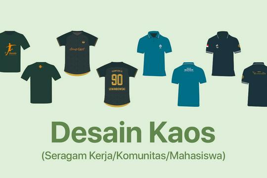 Desain Kaos/Seragam Kerja untuk usaha/komunitas/mahasiswa