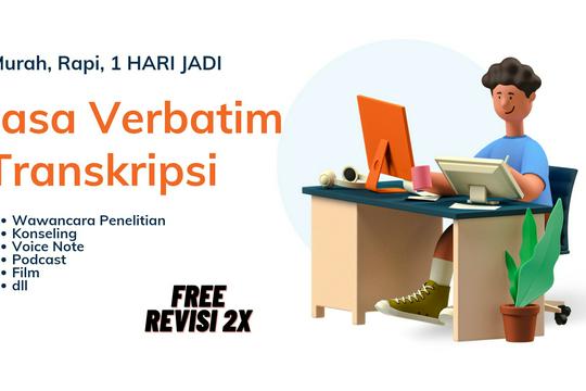 Jasa Transkrip Verbatim 24 Jam Free Revisi