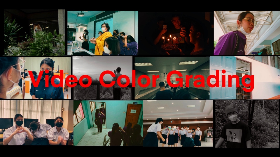รับทำ Color Grading วิดีโอ [Short Video, TikTok, Reel, MV]