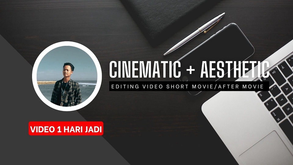 Editing Video Cinematic Aesthetic - 1 hari jadi