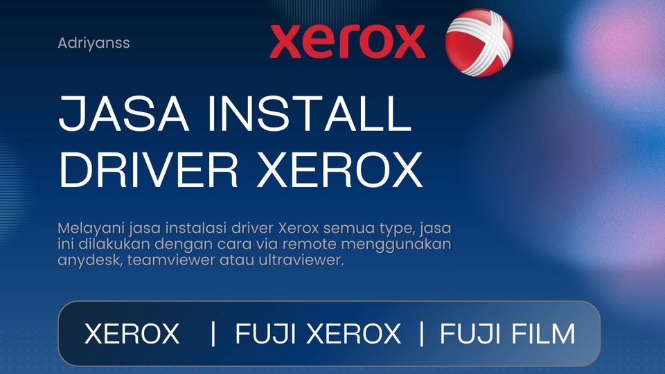 Jasa Instal Driver Xerox/Fuji Xerox/Fuji Film/Samsung/HP/Epson dan lainnya