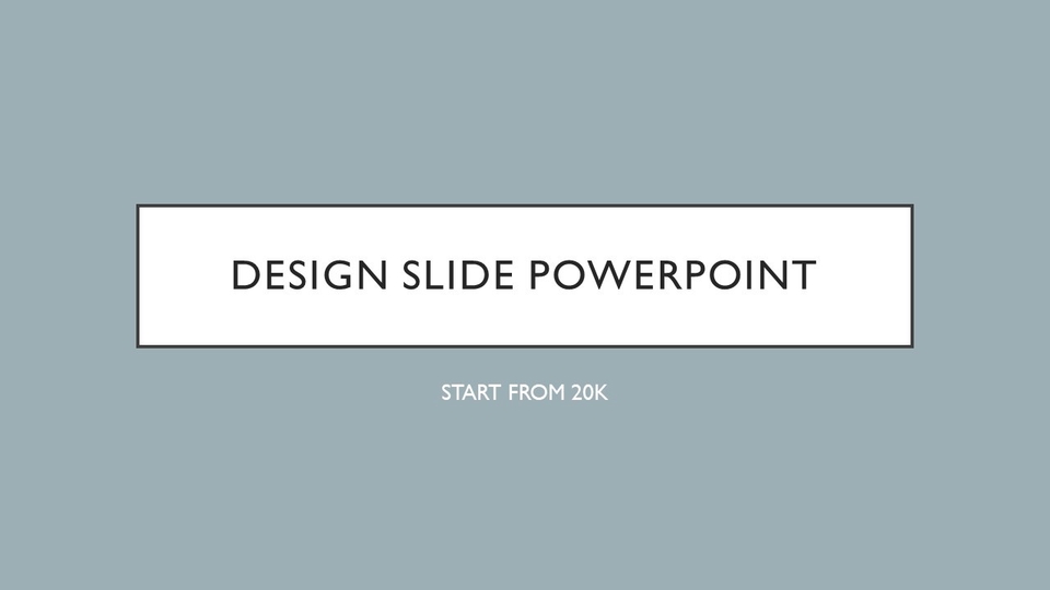 DESIGN POWERPOINT / GOOGLE SLIDES