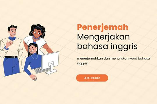 Menerjemahkan bahasa inggris, pengetikan, membuat word