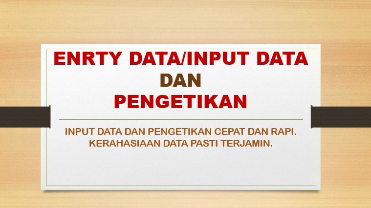 DATA ENTRY/INPUT DATA CEPAT DAN RAPI