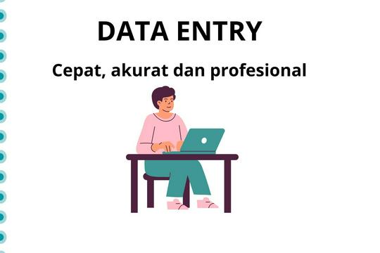 Entri Data Akurat dan Cepat