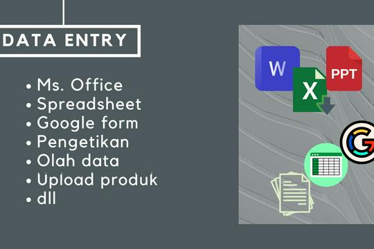Pengolahan & Entri Data (Ms Office, CSV, Google Spreadsheet, Google Form)