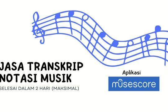 Jasa Transkrip Notasi Musik dan Pembuatan MIDI
