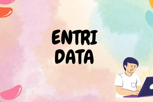 entri data tugas dan kerjaan