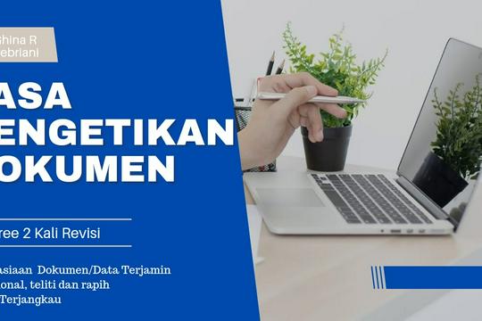 Jasa Pengetikan Ulang Dokumen/Data