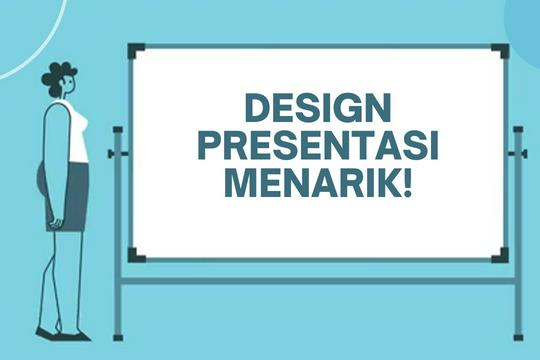 DESIGN PRESENTASI KULIAH SESUAI TEMA
