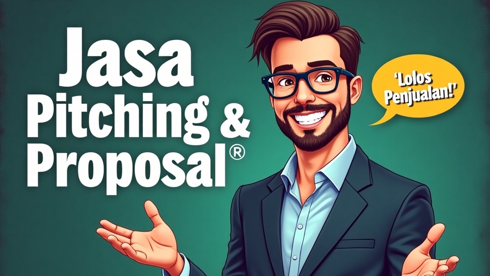Jasa Penyusunan Pitching & Proposal Penjualan