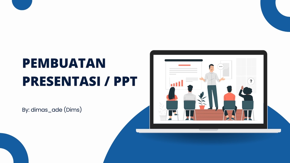 PEMBUATAN DESAIN PRESENTASI POWER POINT - CEPAT GAK PAKE LAMA