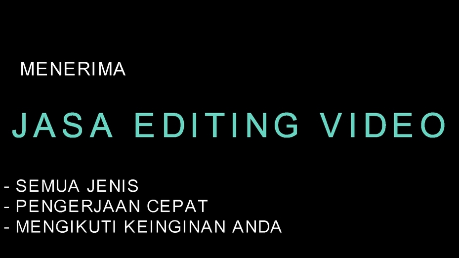 Editing semua jenis video, pengerjaan 1-3 hari (tergantung jenis dan ...