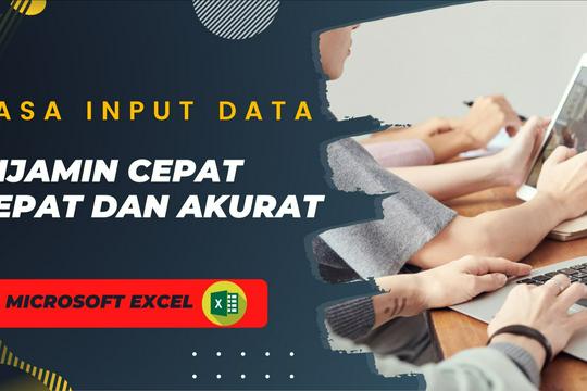 Jasa Pengetikan/Penginputan Data Dalam Bentuk Excel Dengan Harga Terjangkau Untuk Mahasiswa/Umum