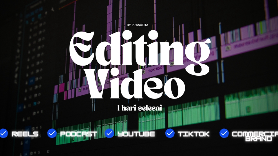 EDITING VIDEO PREMIUM, PROFESIONAL DAN BERKUALITAS.