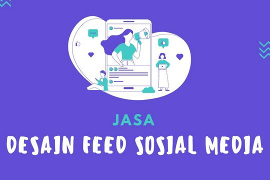 Jasa Desain Feed Sosial Media Instagram (IG) & Facebook (FB)