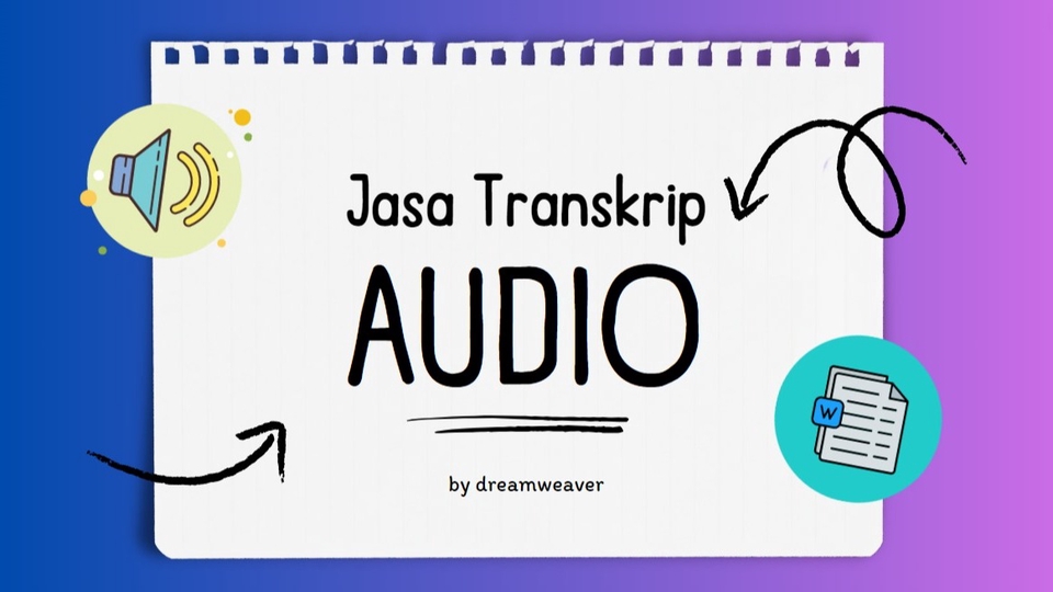 Jasa Transkrip Audio Bahasa Indonesia dan Inggris