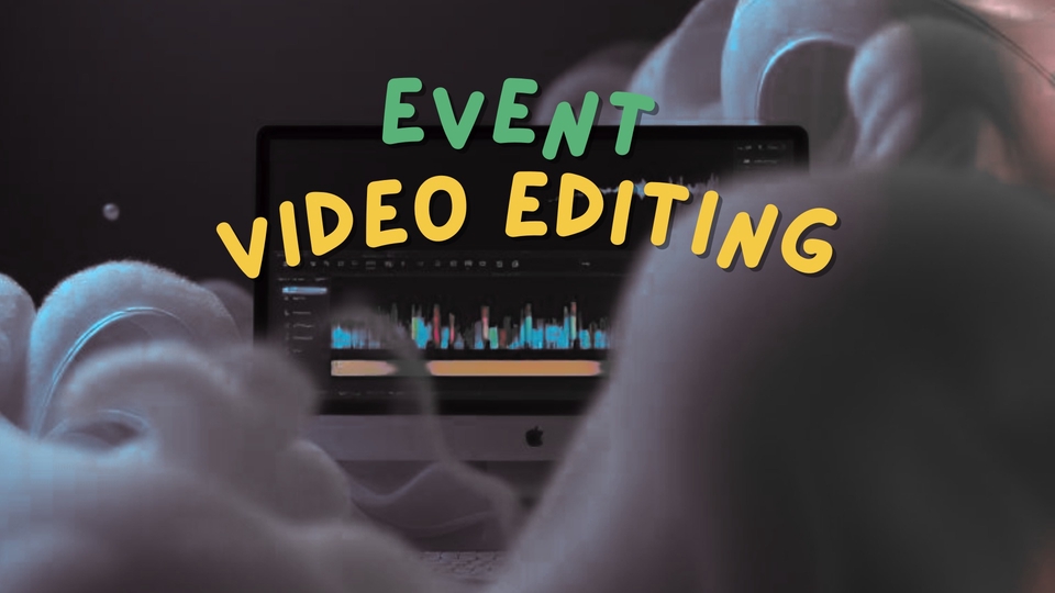 Video Editing Recap Acara dengan durasi Short - Medium