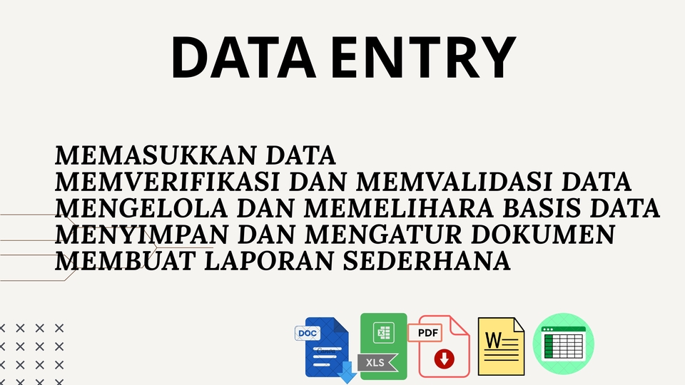 Data Entry dan pengelohan data untuk penelitian dan lainnya