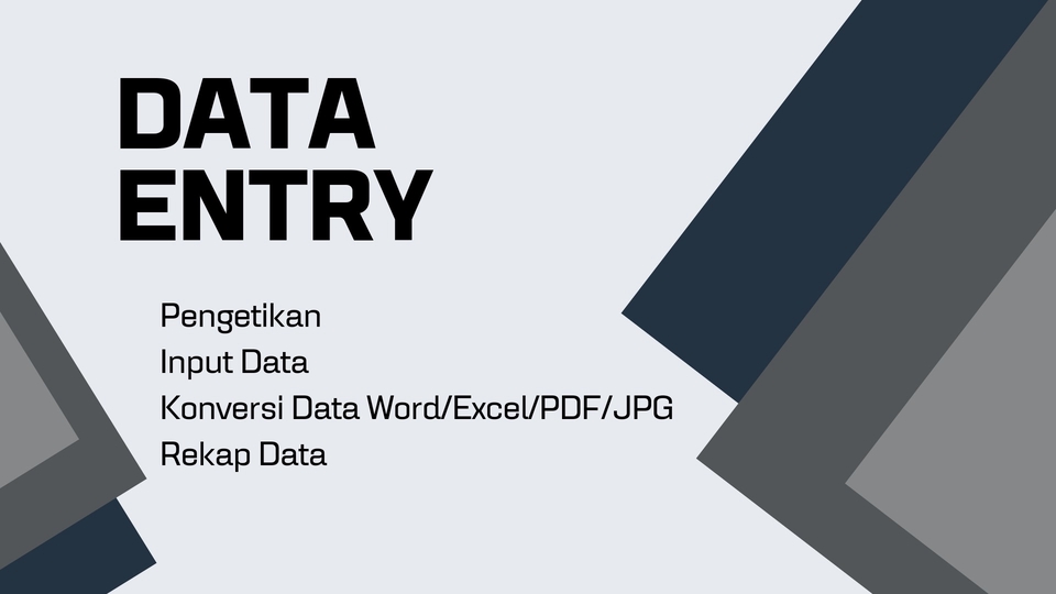 Entry Data, Pengetikan, Rekap, & Konversi Data