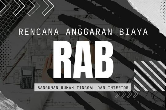 Jasa Perhitungan RAB Rumah Tinggal dan Interior