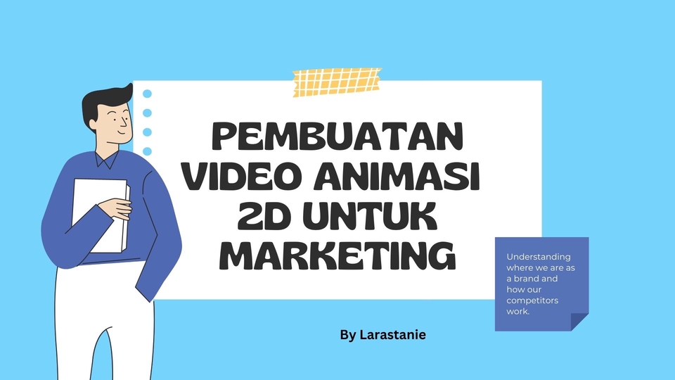 Pembuatan Video Animasi Untuk Promosi/Presentasi/Brand Story