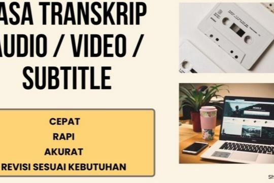 TRANSKIP VIDEO DAN AUDIO TO TEXT