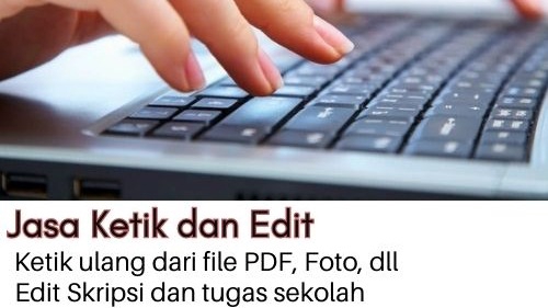 Jasa Ketik dan Edit Dokumen