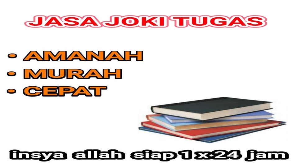 JASA JOKI TUGAS KULIAH, SMA, DAN SMP HARGA MURAH