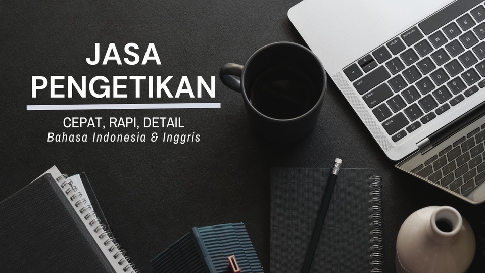 Pengetikan Ulang PDF, JPG ke DOC. Formatting Word. Rapi dan Detail.