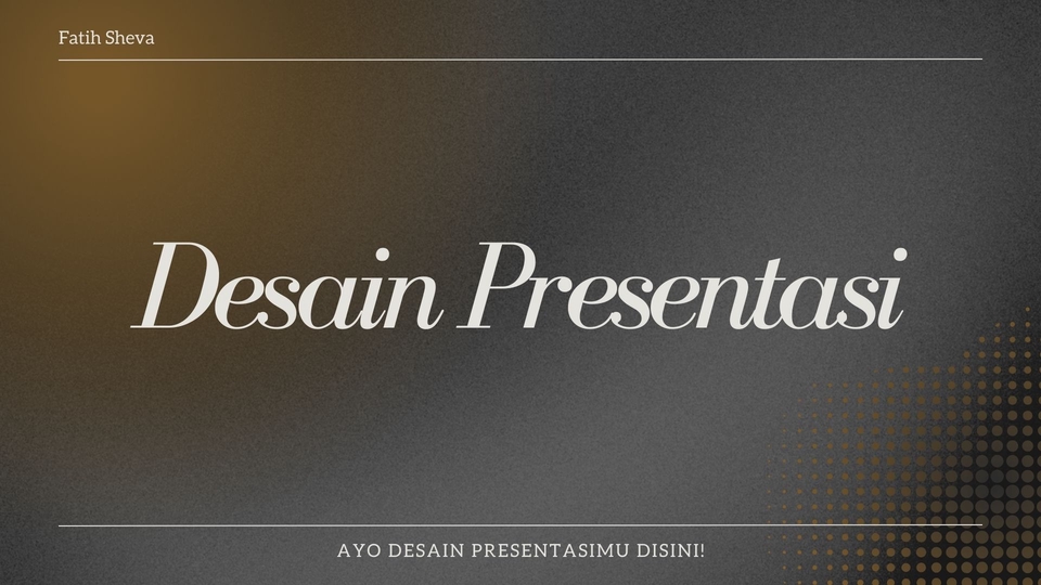 Desain Presentasi Kreatif untuk Semua Kebutuhan